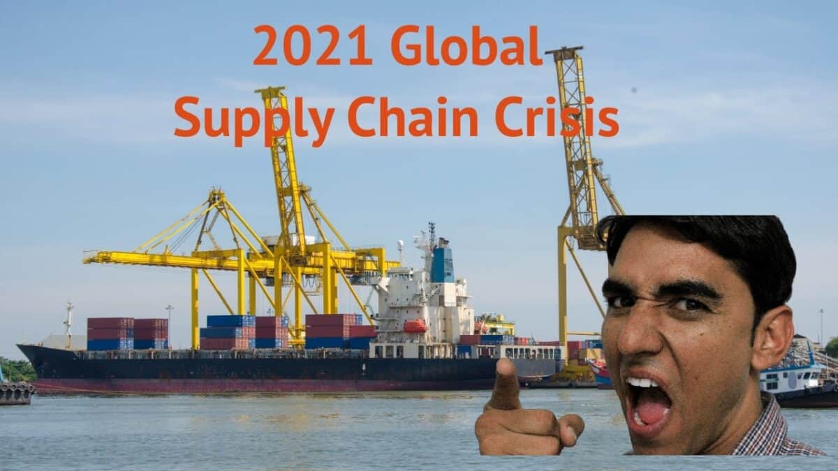 2021 GLOBAL SUPPLY CHAIN CRISIS: HOW THIS TERRIBLE CRISIS CAUSED A ...
